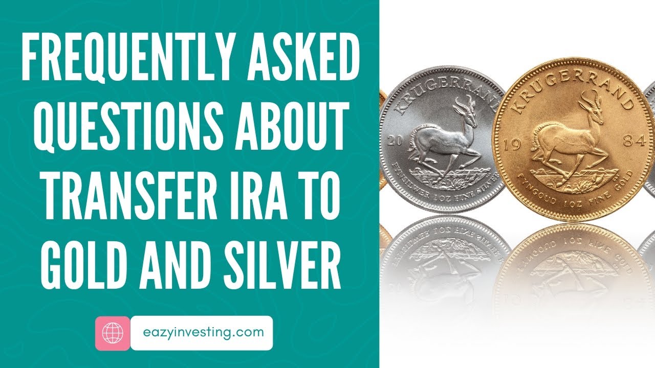 Transfer IRA to Gold and Silver: Common Questions Answered | DigitalGuap