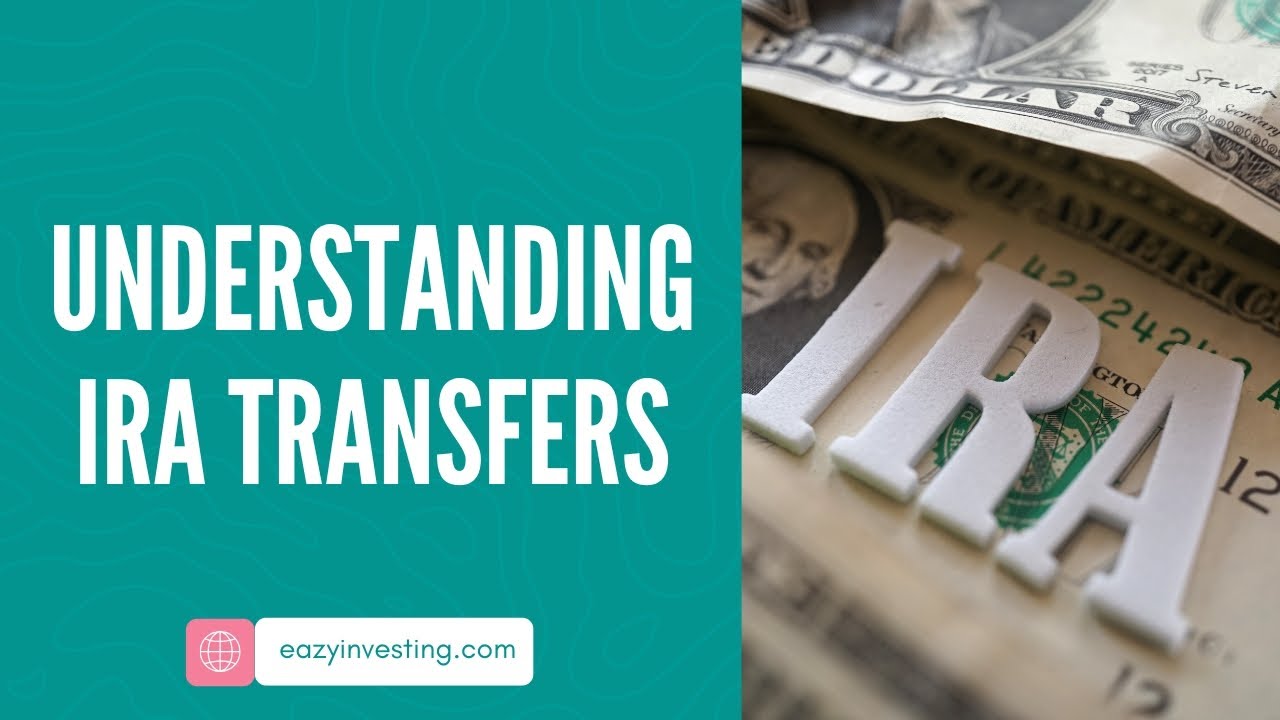 A Comprehensive Guide to IRA Transfers | DigitalGuap